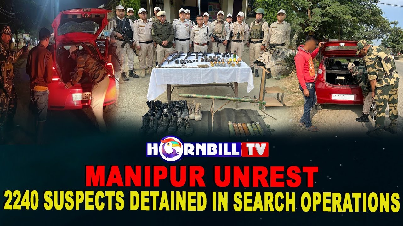 MANIPUR UNREST: 2240 SUSPECTS DETAINED IN SEARCH OPERATIONS - YouTube