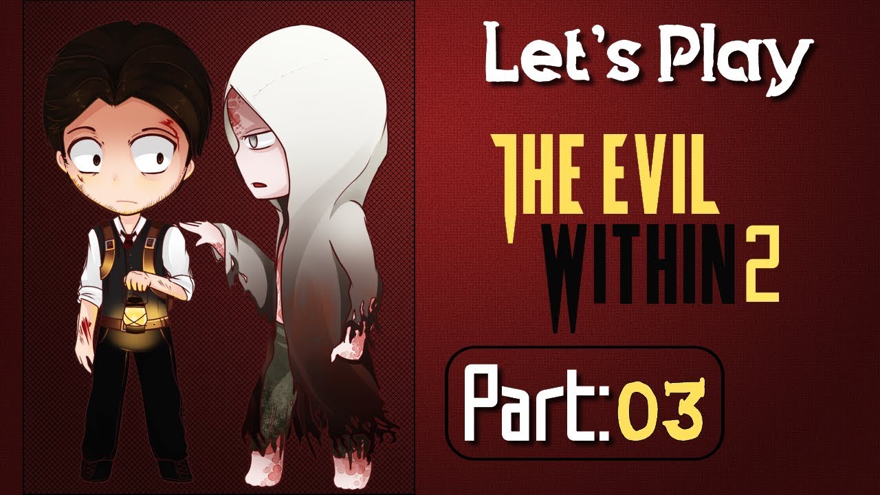 The Evil Within 2 - First Boss! (PC) Pt.03 - [ Max Settings w/ GTX1060 ...
