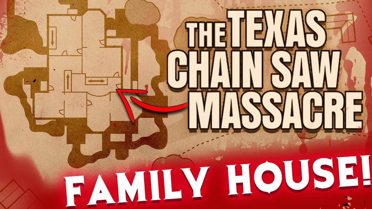 FAMILY HOUSE MAP DISCUSSION! | Texas Chain Saw Massacre: The Game - YouTube