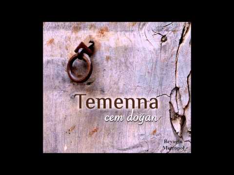 CEM DOGAN - HAK YOLU  ( TEMENNA )
