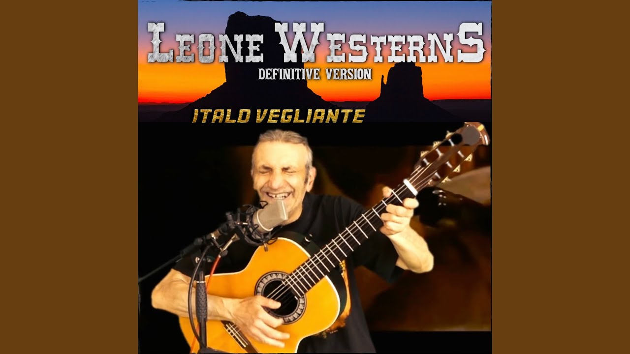 Leone Westerns (Definitive Version) - YouTube