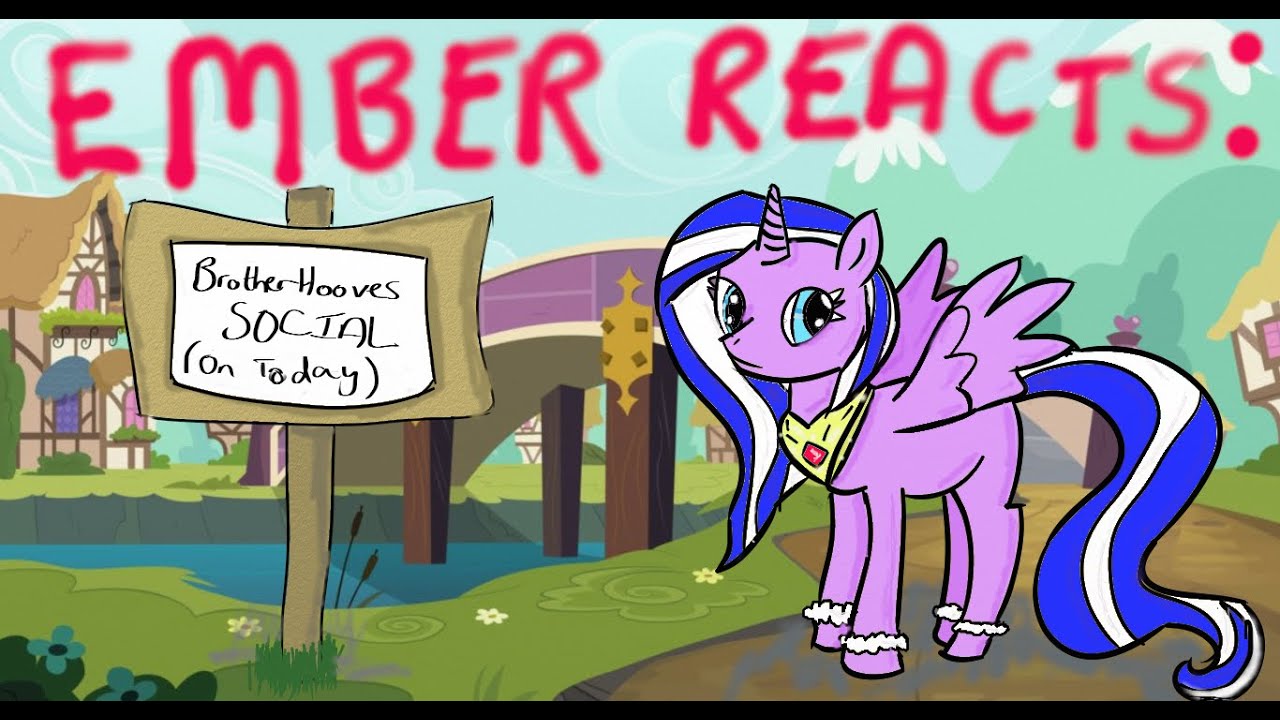 Ember Reacts: Link to MLP: FIM, S5, EP17, Brotherhooves Social - YouTube