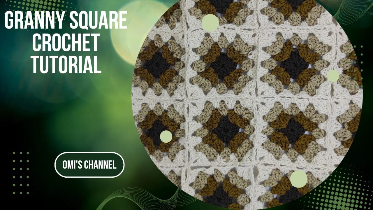 Granny Square Crochet Tutorial || Omi's dan - YouTube