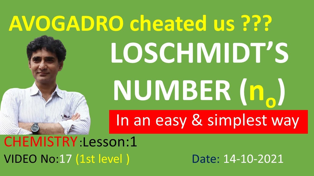 What is LOSCHMIDT"S NUMBER? related to AVOGADRO"S NUMBER? Basics of ...