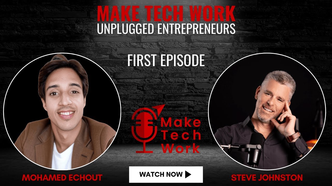 Episode #1 – Welcome to Make Tech Work: Unplugged Entrepreneurs 🎙️🚀 ...