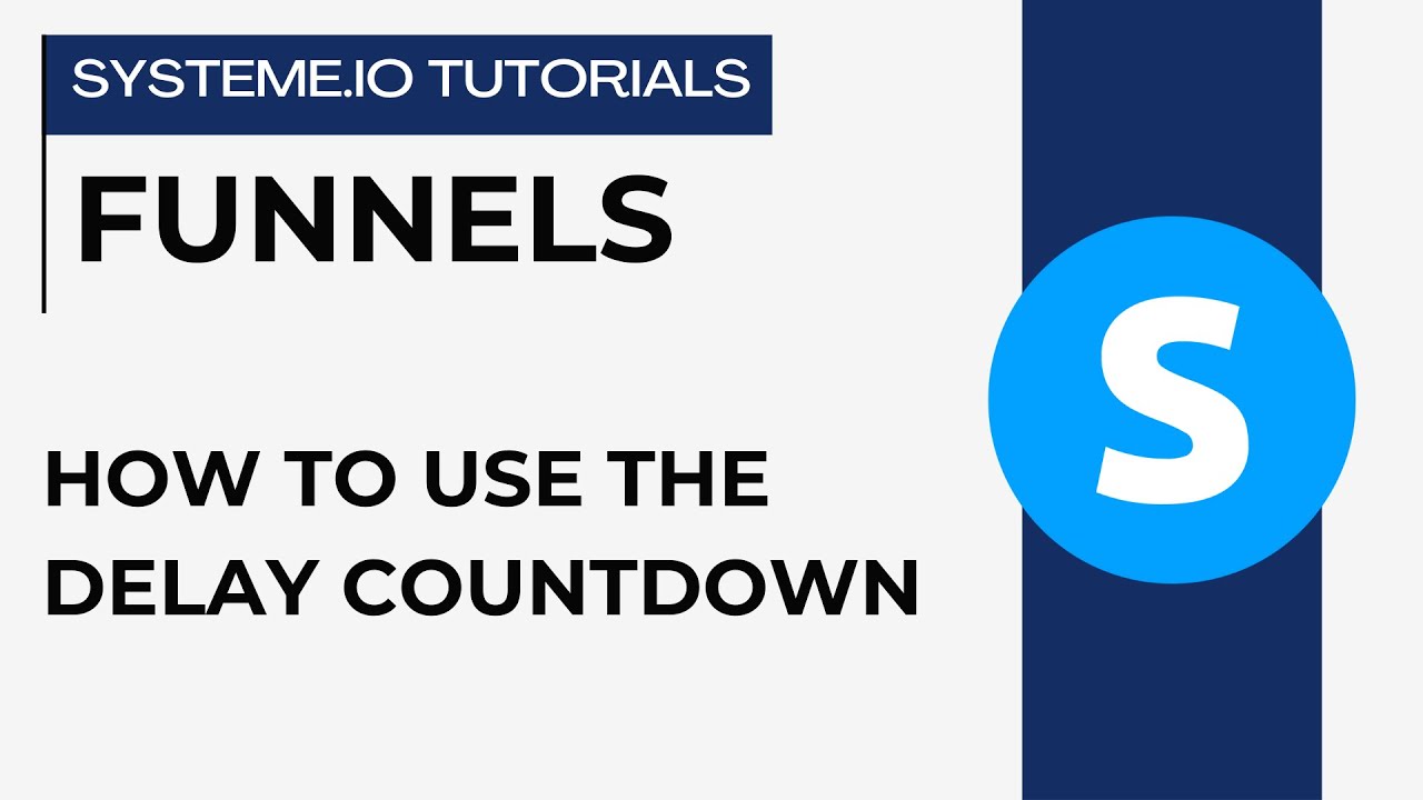 How to use the delay countdown | systeme.io tutorials - YouTube