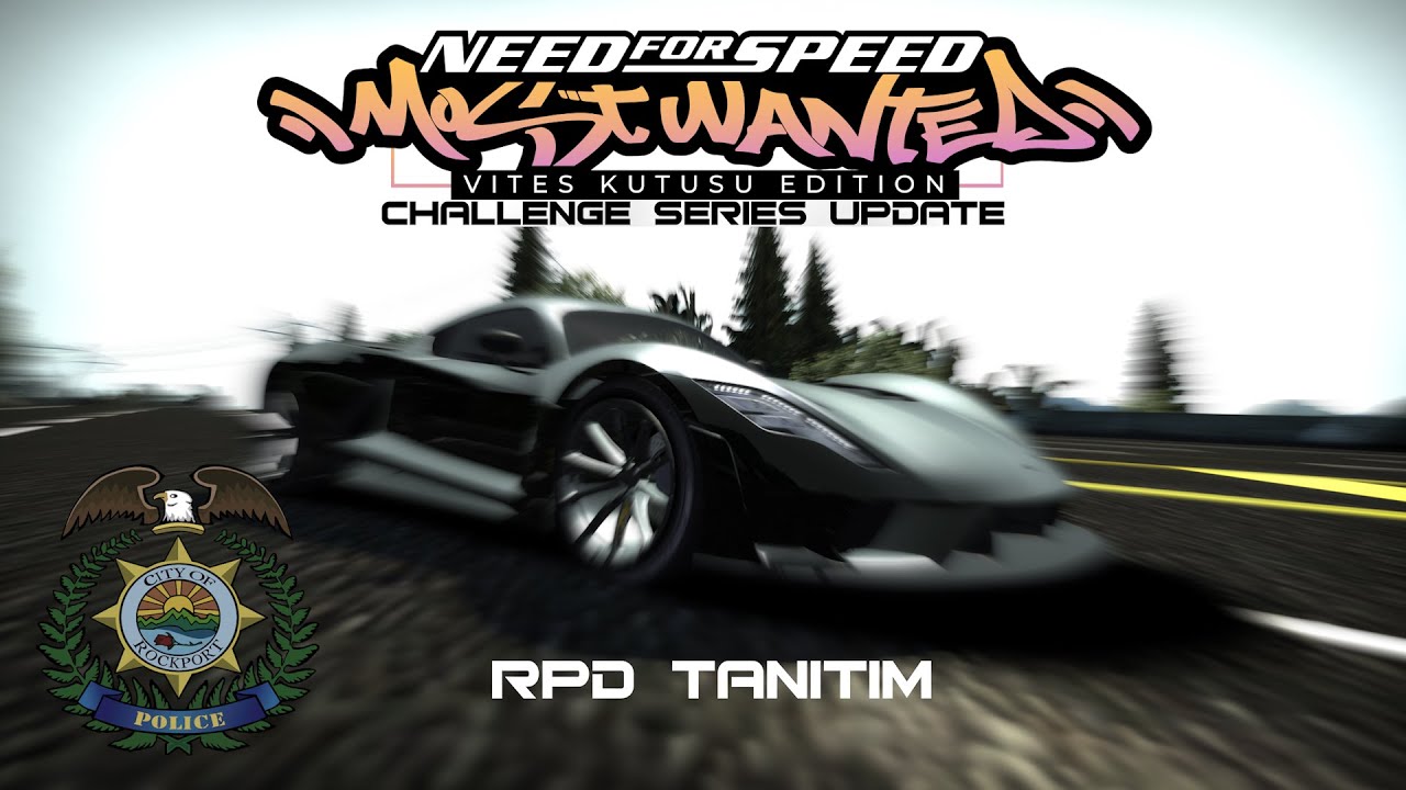 Need For Speed Most Wanted: Vites Kutusu Edition - Challenge Series ...