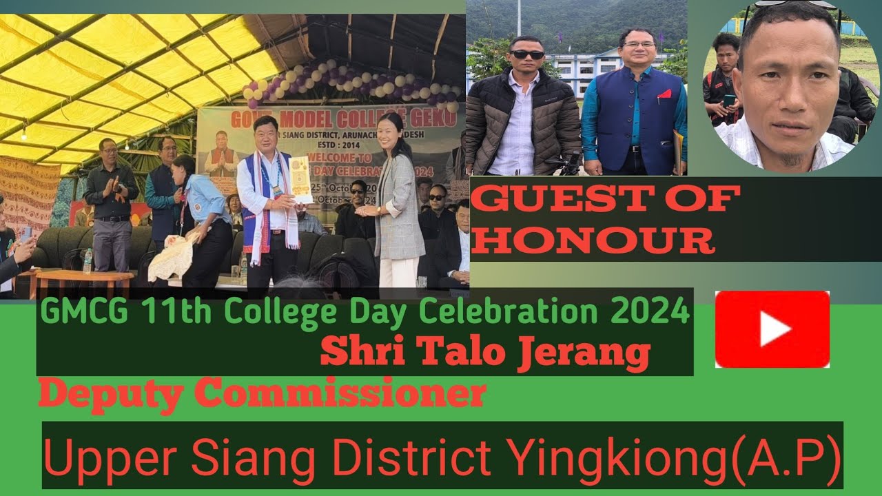 11th College Day Celebration GMCG Guest of honour by DC upper Siang YKG ...