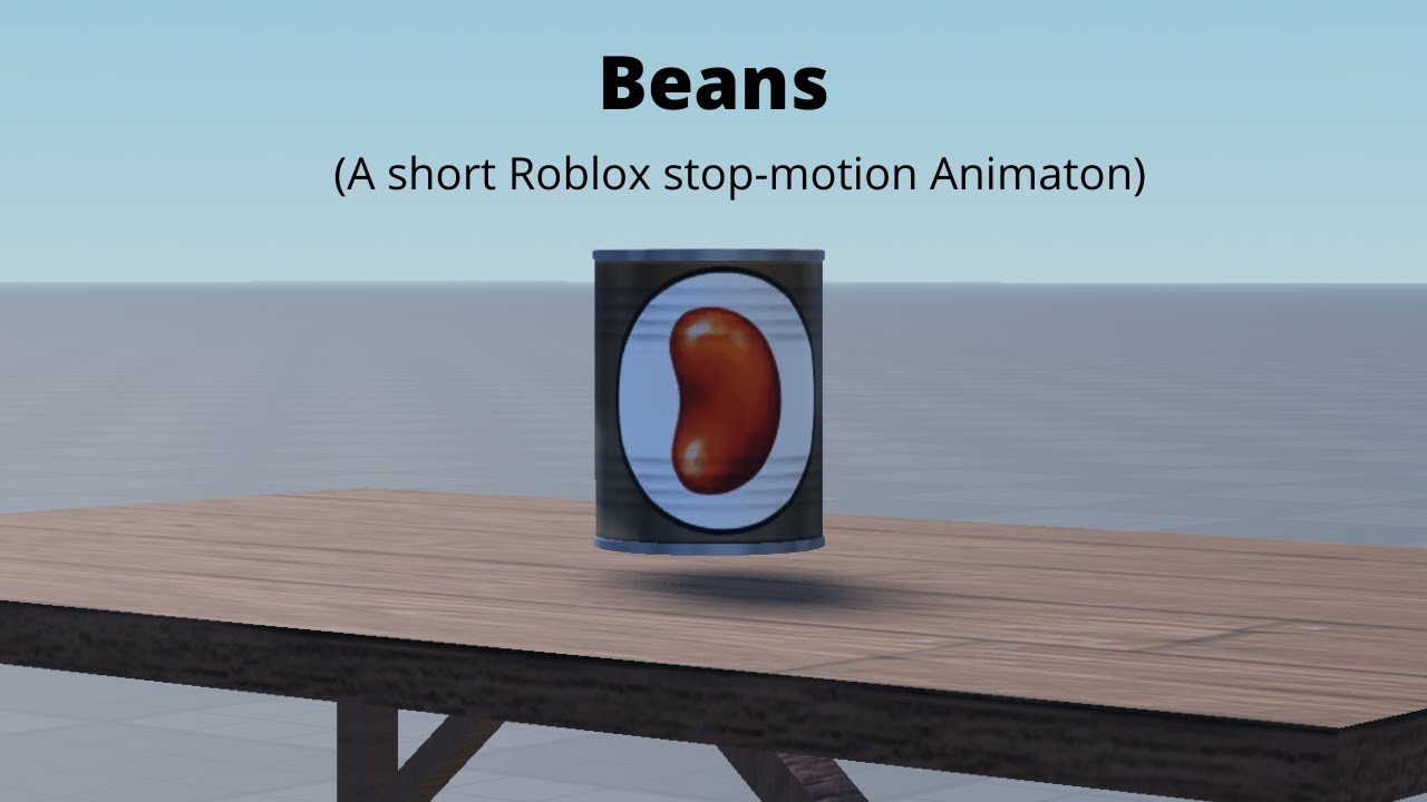 Beans (A roblox Stop motion video) - YouTube