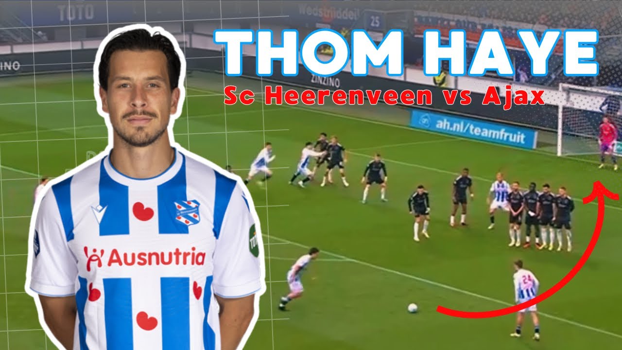 THOM HAYE | Full Highlight vs Ajax - YouTube