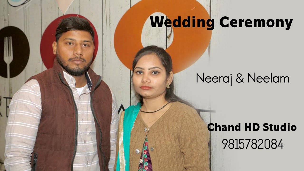Neeraj & Neelam | Chand HD Studio Kartarpur Mob. 9815782084 - YouTube