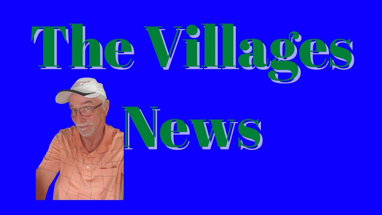 The Villages Florida --The Villages News - YouTube