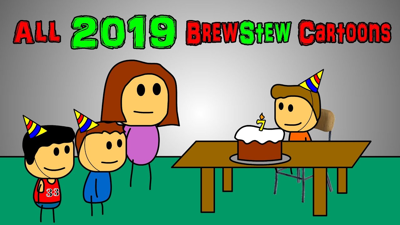 All Brewstew Cartoons From 2019 - YouTube