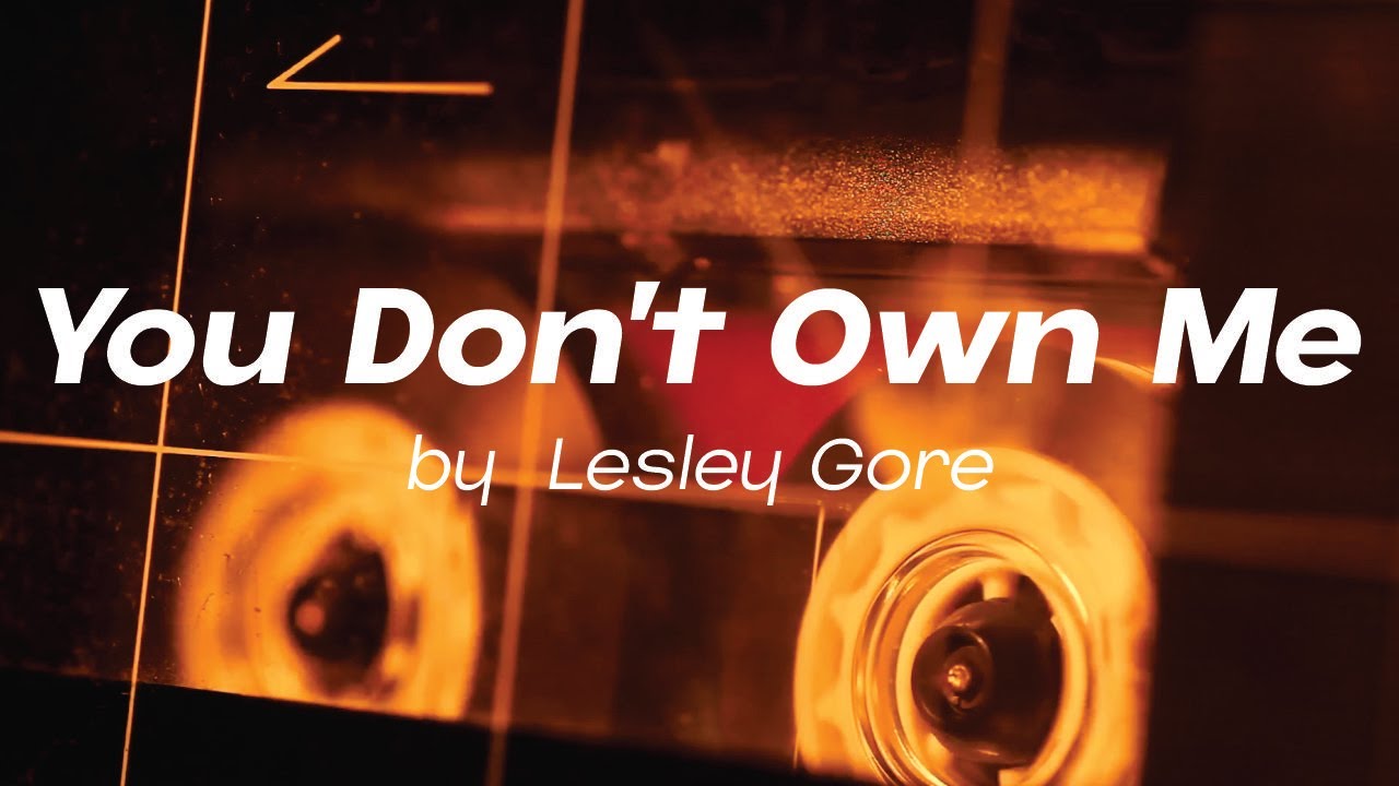 You Don't Own Me by Lesley Gore - YouTube