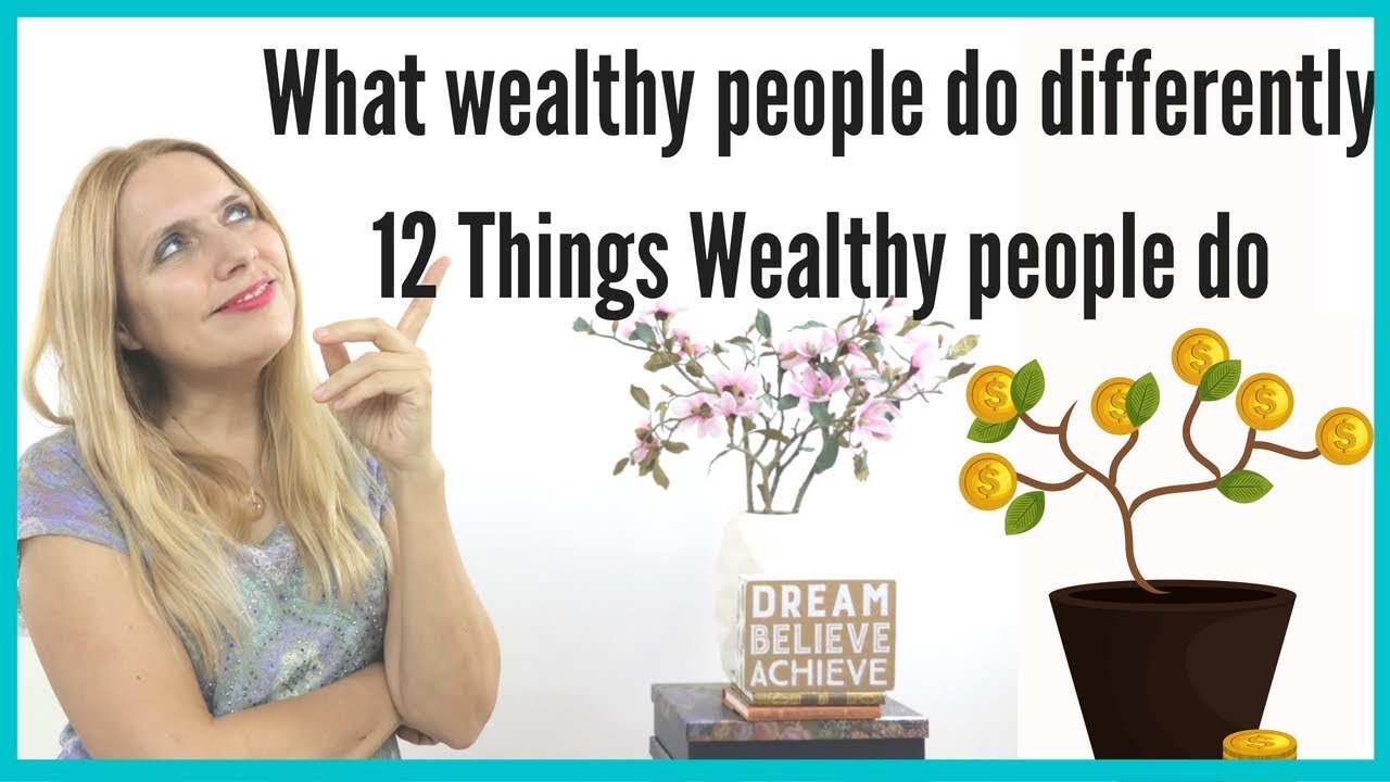 Habits of wealthy People, 12 Things Rich People Do, wealthy habits ...