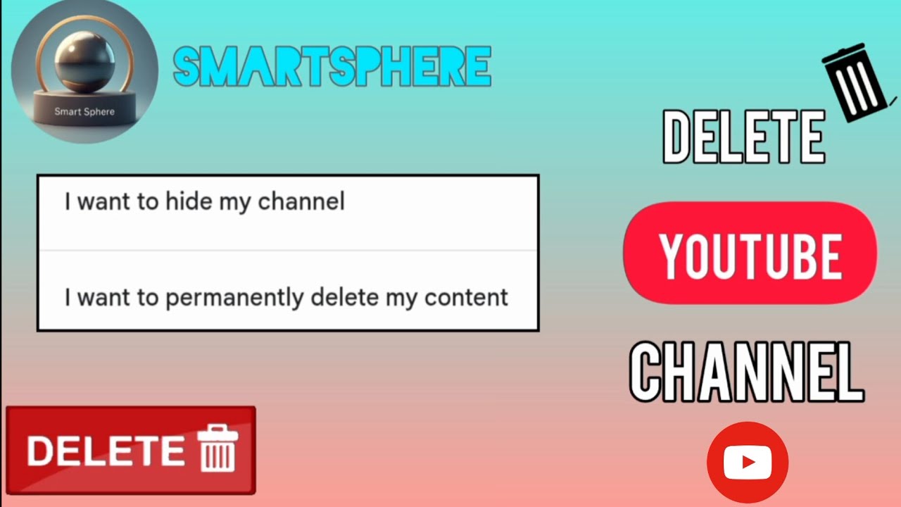 How to Delete YouTube channel temporarily or permanently | SmartSphere - YouTube