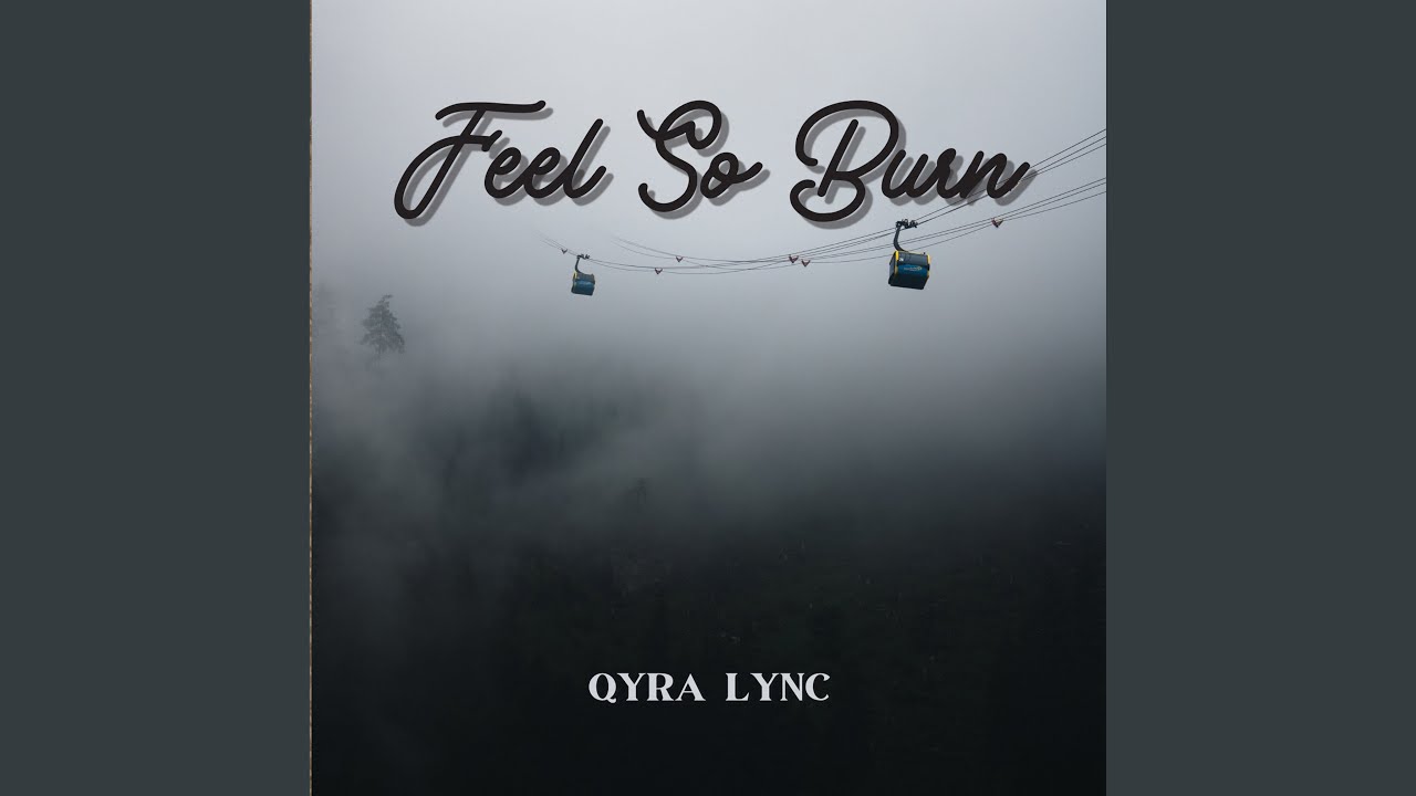 Feel so Burn - YouTube