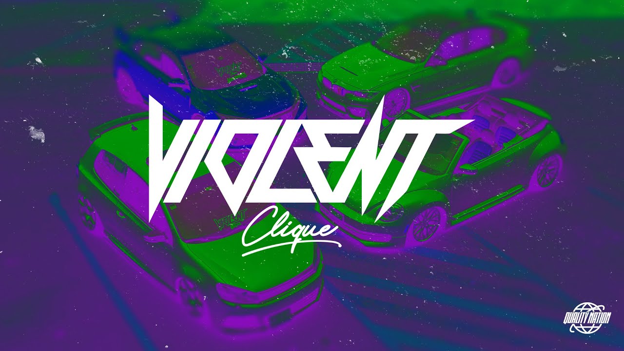 VIOLENT CLIQUE MX | QUALITY NATION. - YouTube