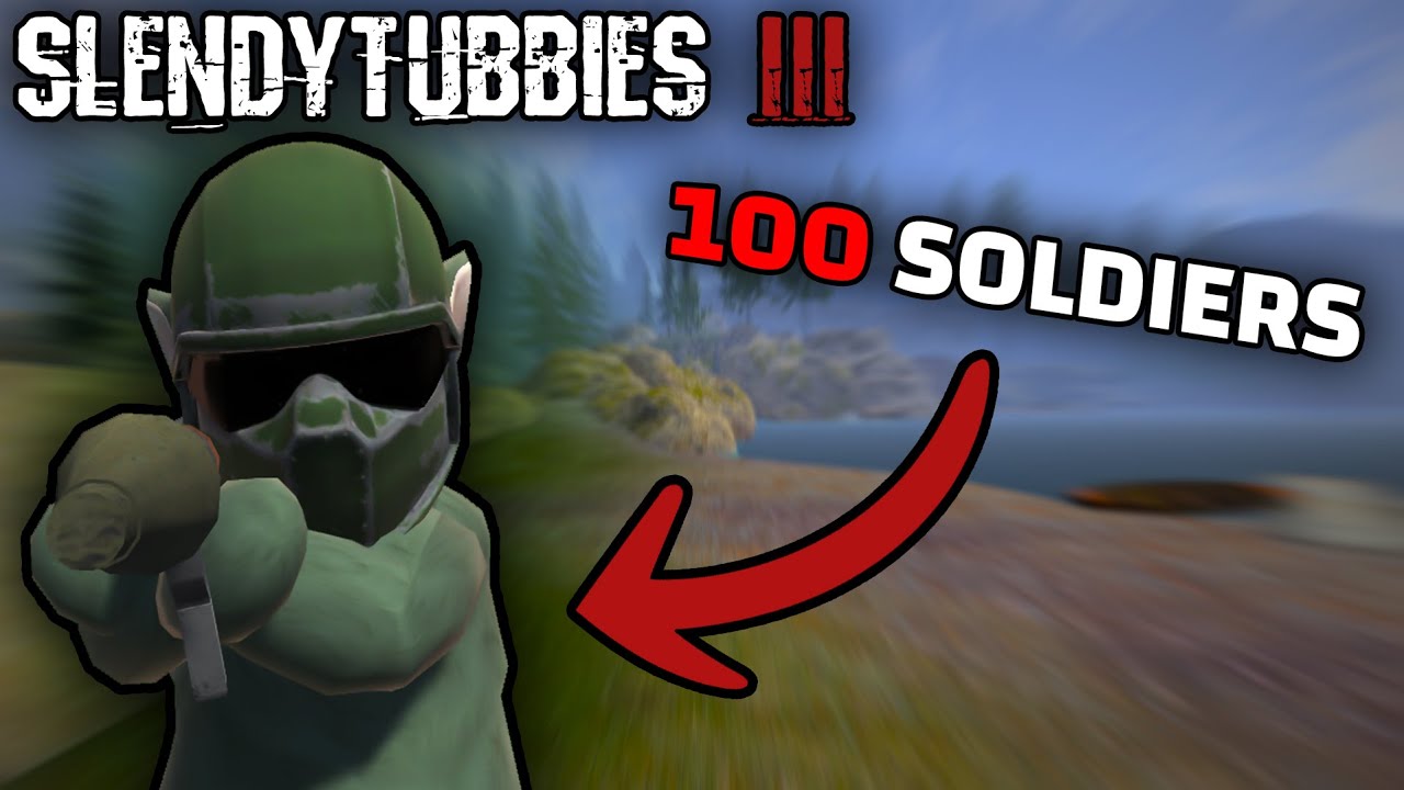 100 SOLDIER TUBBIES VS SLENDYTUBBIES 3 *SURVIVAL MODE* - YouTube