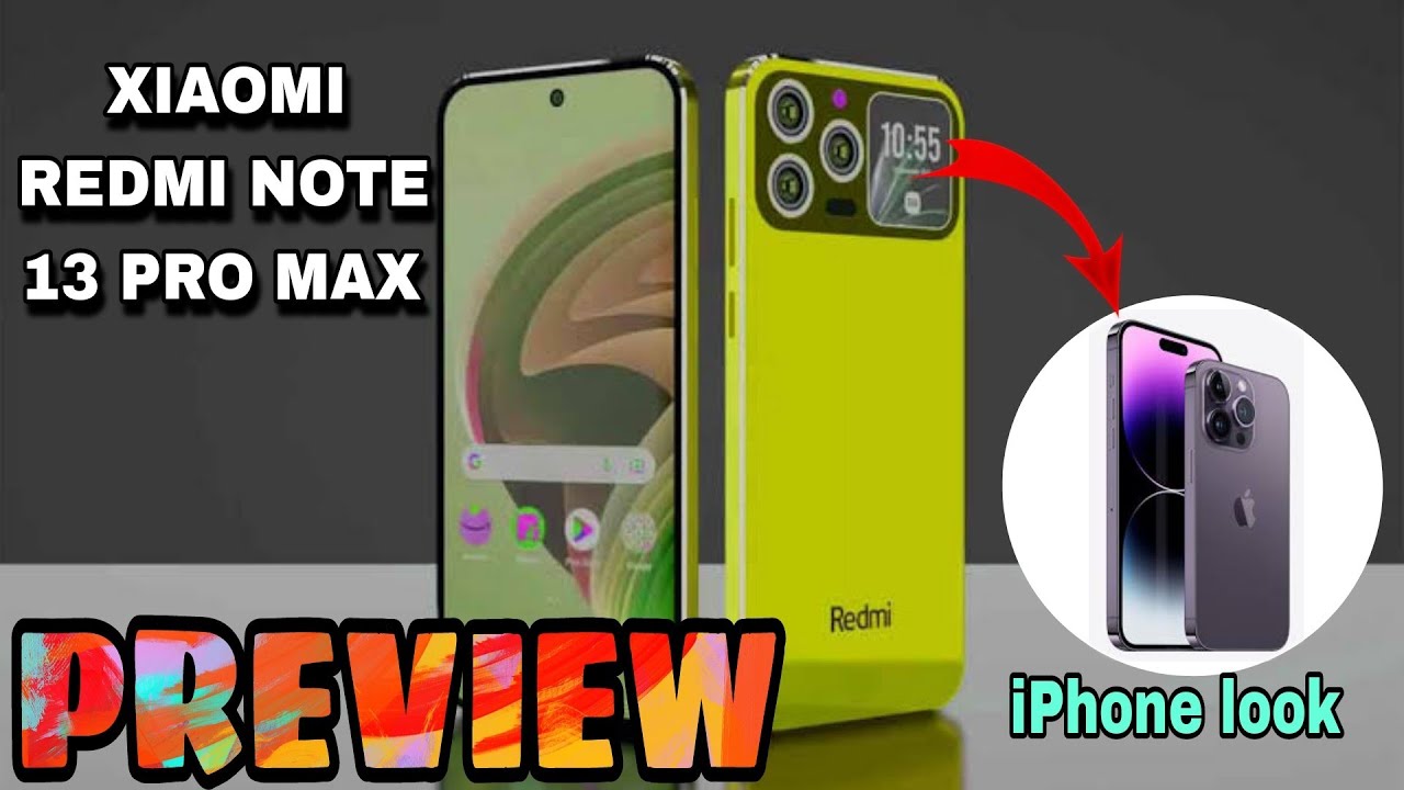 🔥Redmi Note 13 Pro Max🔥 |PREVIEW ⚡ iPhone look SmartPhone.#redmi # ...