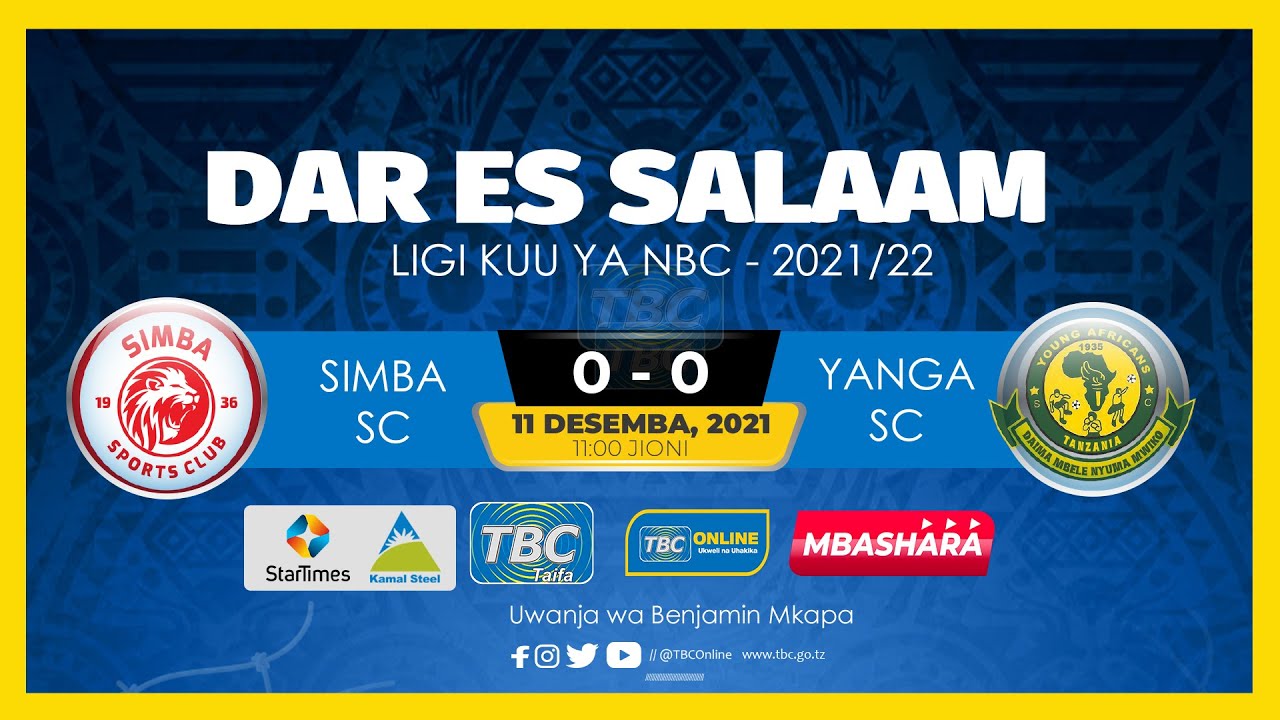 #TBCLIVE : SIMBA SC (0) VS (0) YOUNG AFRICANS , UWANJA WA BENJAMIN ...