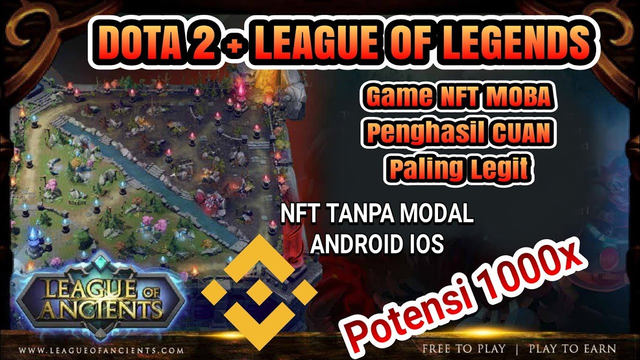 Hot! Game NFT MOBA Gratis Tanpa Modal Android Ios Mirip DOTA 2 Yang ...