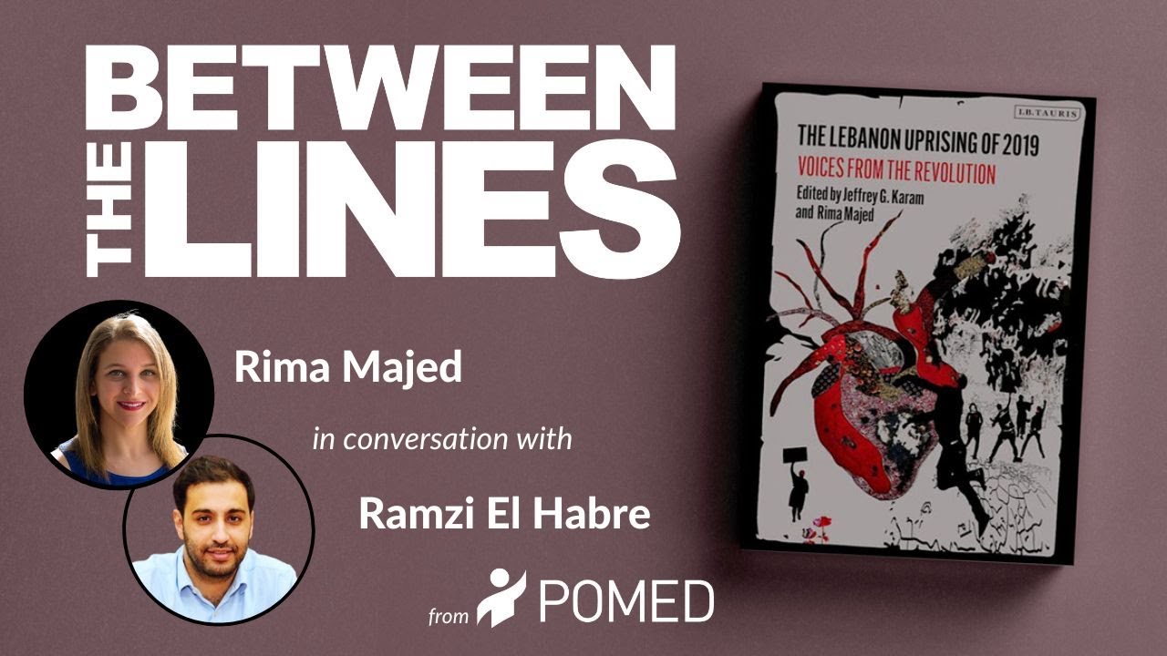 "Immobilized Social Base" | Rima Majed on Lebanon's Incomplete ...