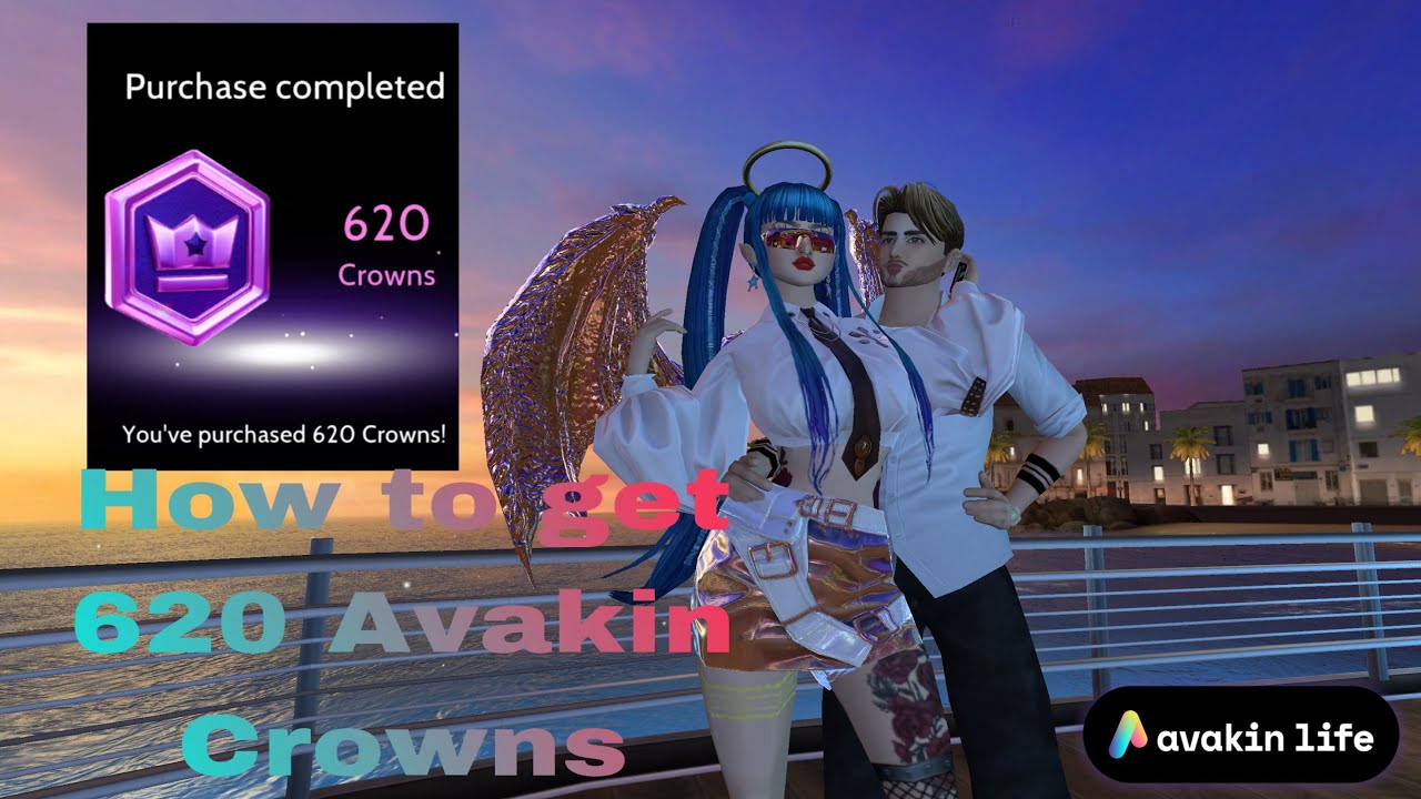 How to get 620 Avakin Crowns @AvakinLifeOfficial - YouTube