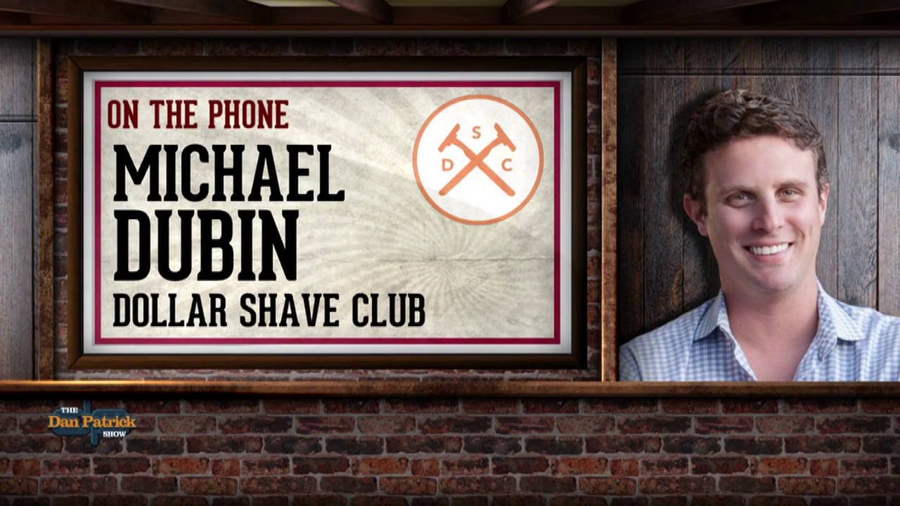 Dollar Shave Club CEO Michael Dubin on The Dan Patrick Show (Full ...
