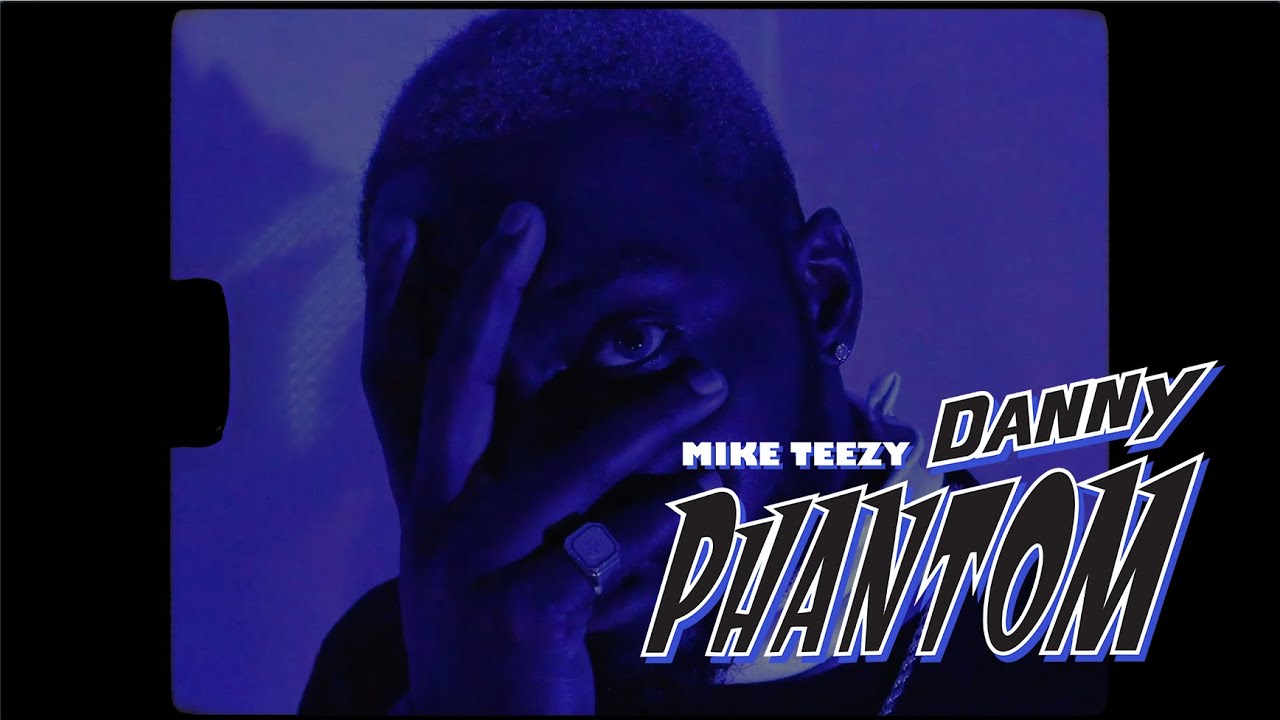 Mike Teezy - Danny Phantom (Music Video) - YouTube
