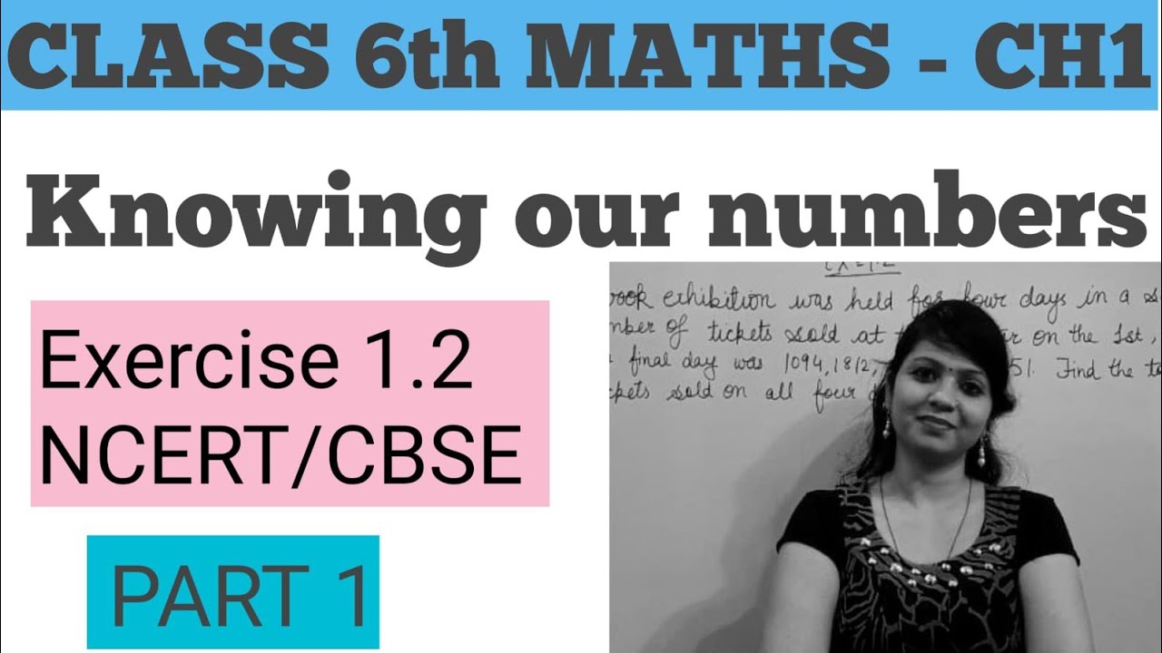 CLASS 6th Maths | Chapter 1 Knowing our numbers | Ex 1.2 ...
