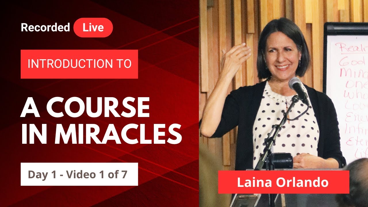 Intro to A Course In Miracles - Day 1 Video 1 of 7 - YouTube
