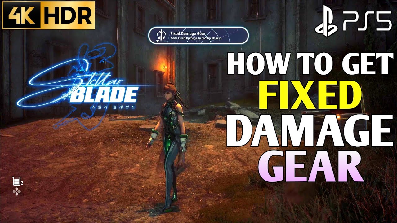How to Get Fixed Damage Gear STELLAR BLADE Fixed Damage Gear Location ...