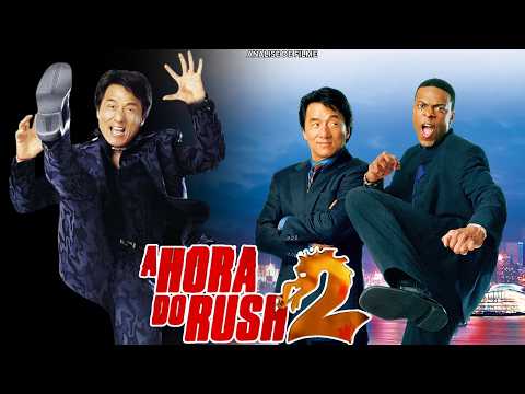 A HORA DO RUSH 2 FILME DE AÇÃO COMPLETO DUBLADO  LANÇAMENTO 2001 ANALISE DO FILME