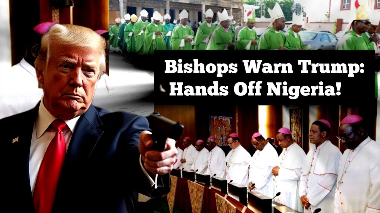 Nigerian Bishop Confront Trump: Hands Off Our Nation!” - YouTube