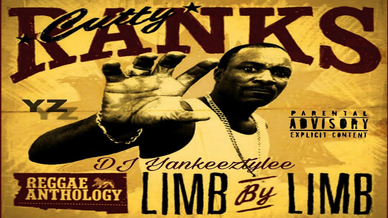 Cutty Ranks - Limb By Limb - Prod. By Dj Yankeeztylee - YouTube