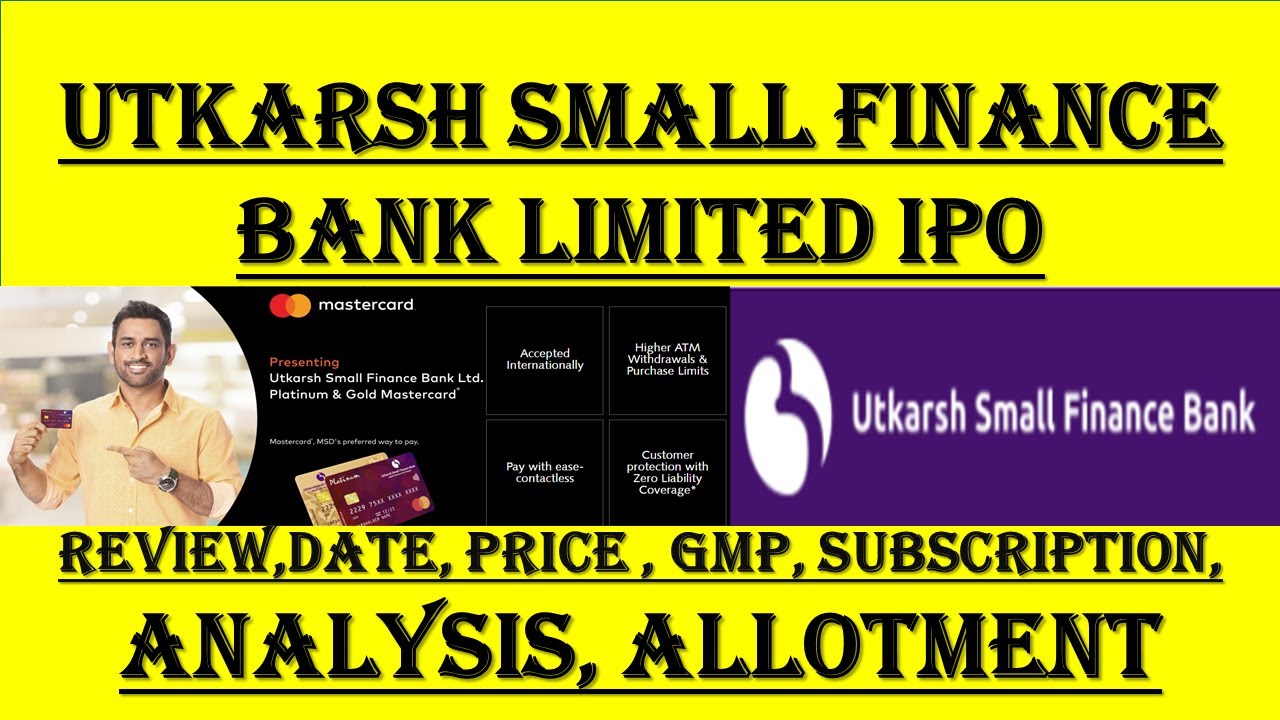 Utkarsh Bank IPO Review | Utkarsh Small Finance Bank IPO GMP | Utkarsh ...