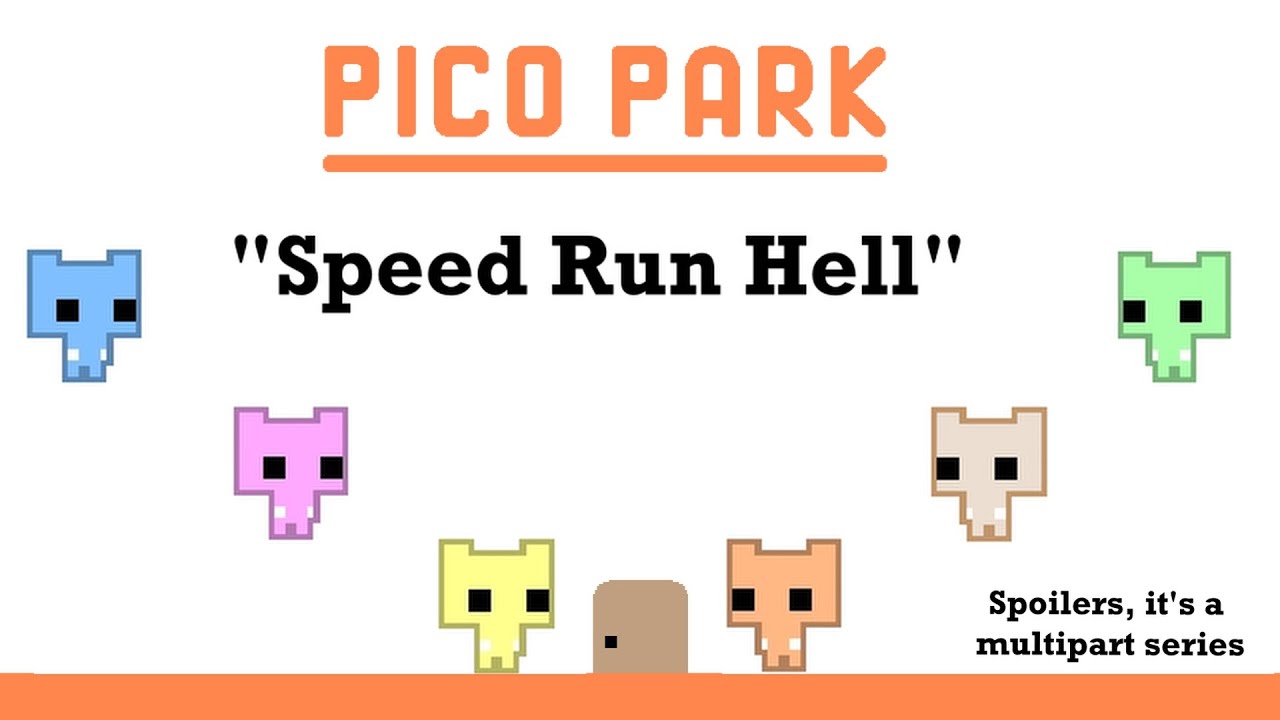 Pico Park Speed Run Attempt Part 1 (Yeah, there are multiple parts ...