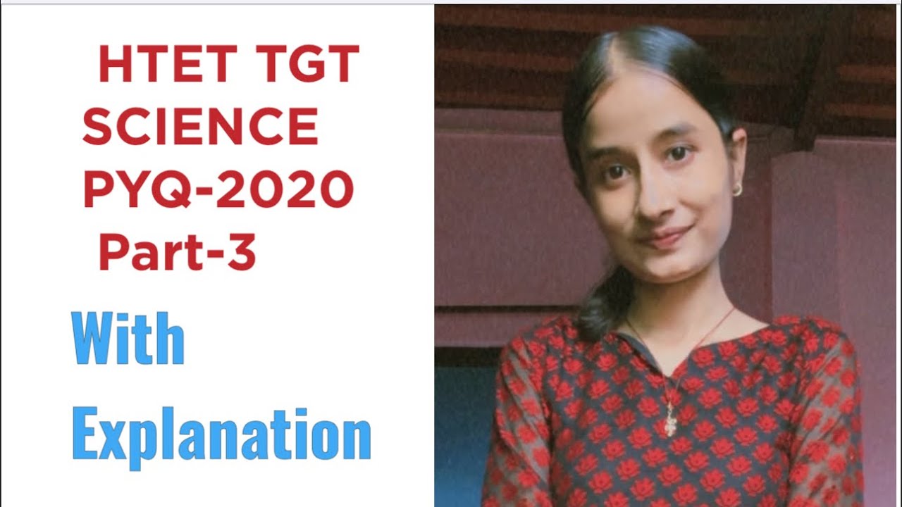 HTET TGT SCIENCE PYQ-2020(part-3) #shzclasses #htet2024 #htetpyq - YouTube
