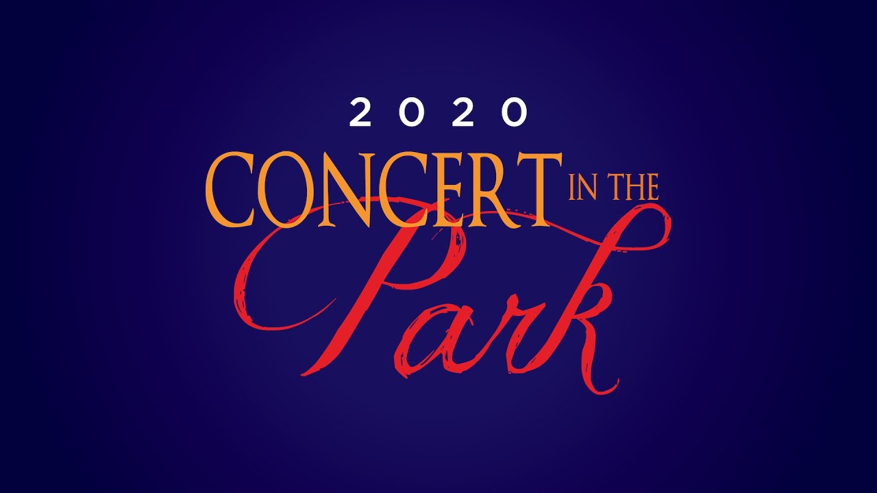 2020 Virtual Concert in the Park - YouTube
