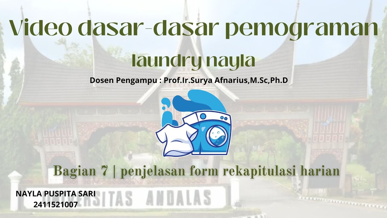 Part 7 (Penjelasan Form Rekapitulasi) | Video Dasar-dasar Pemograman | LAUNDRY NAYLA - YouTube