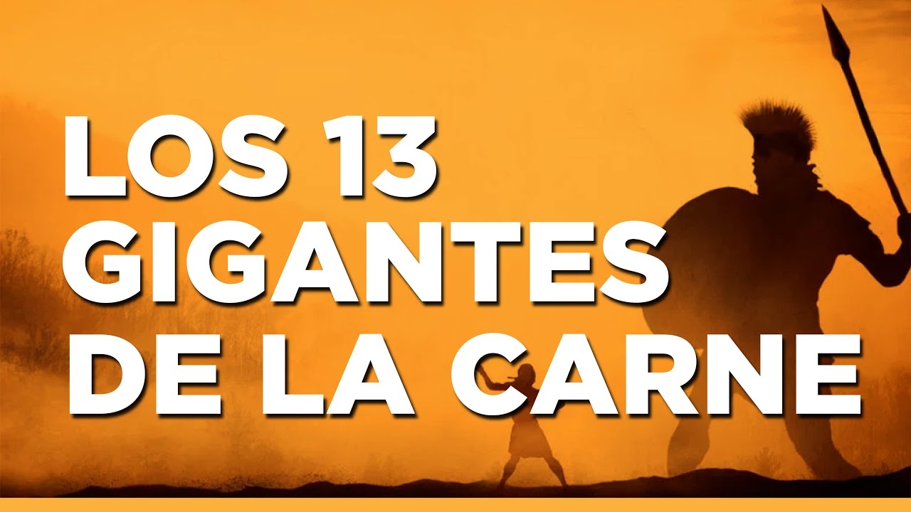 LOS 13 GIGANTES DE LA CARNE - SESAI, AHIMÁN y TALMAI - YouTube