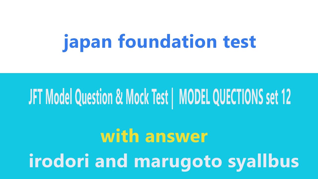 JFT Model Question & Mock Test | MODEL QUECTIONS set 12 ...