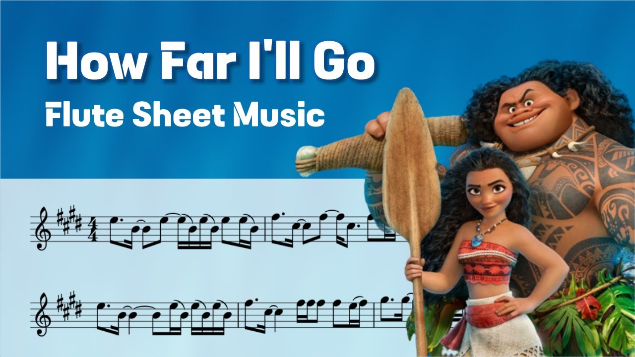 Disney Moana (디즈니 모아나 OST) - ‘How Far I'll Go‘ Sheet 악보 / Flute Cover ...