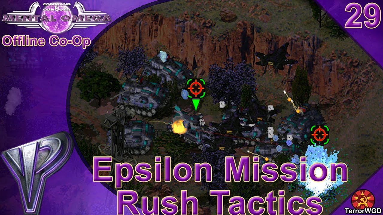 Mental Omega 3.3.6│Offline Co-Op Epsilon Mission 5│Rush Tactics - YouTube