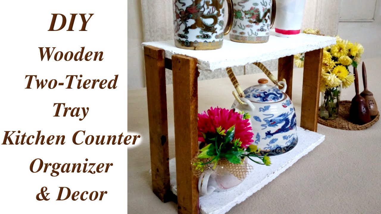 Wood Project DIY Two Tiered Tray Kitchen Organizer - YouTube