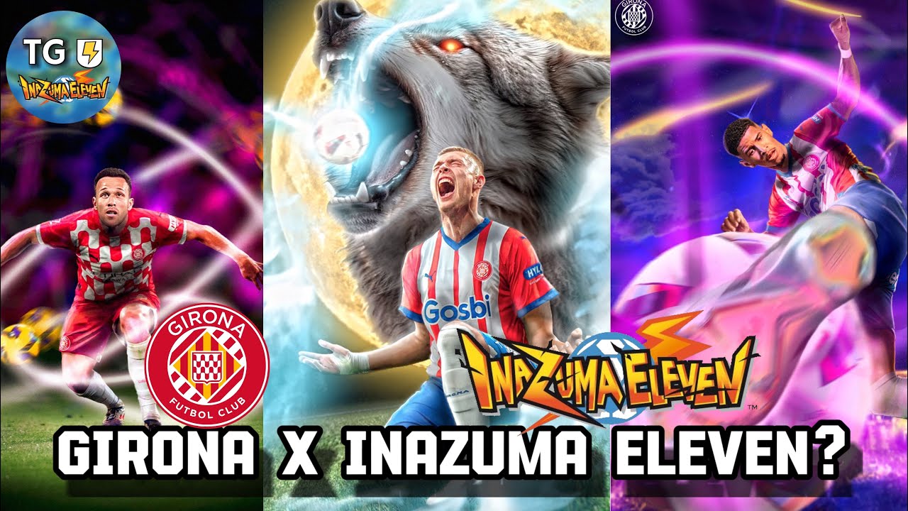 Il GIRONA omaggia INAZUMA ELEVEN?!-TG INAZUMA #05 - YouTube