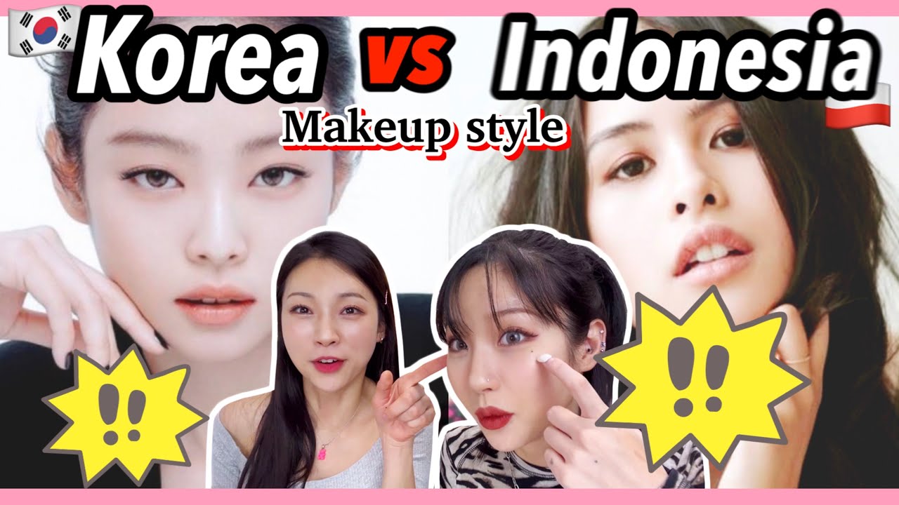 🇰🇷🇮🇩 Korea vs Indonesia!!! Perbandingan makeup💥💥 - YouTube