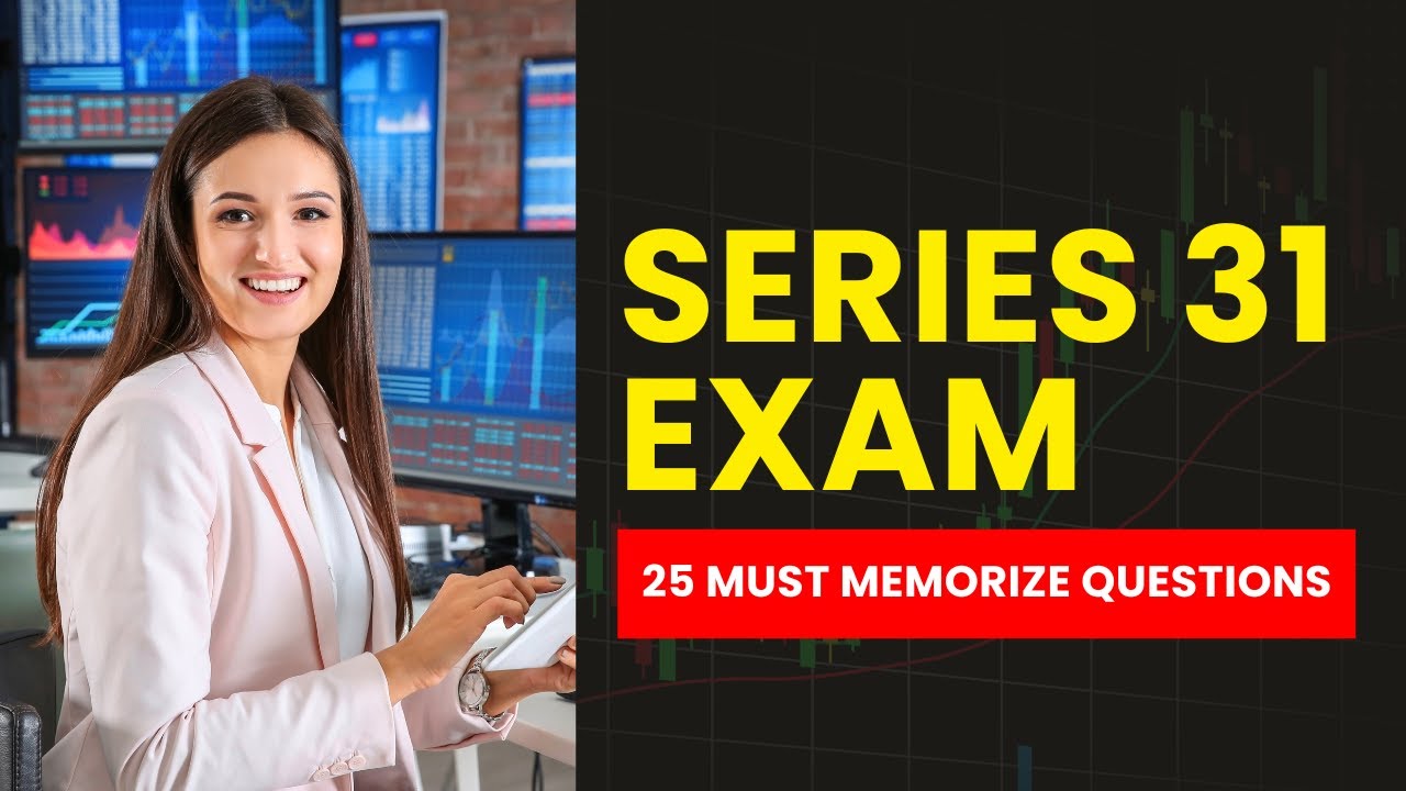 Series 31 Exam FINRA Practice Test Prep & Review 25 Must Memorize ...