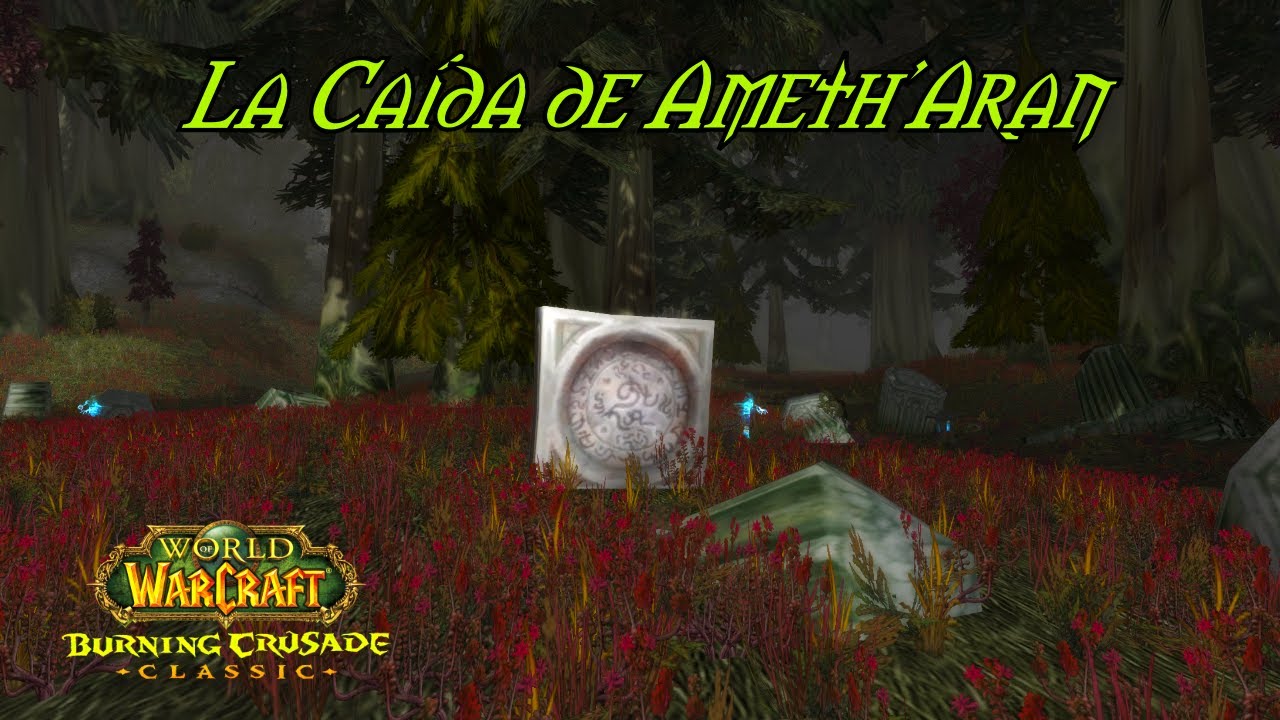 WoW TBC Classic - La Caída de Ameth'Aran🔵 - YouTube